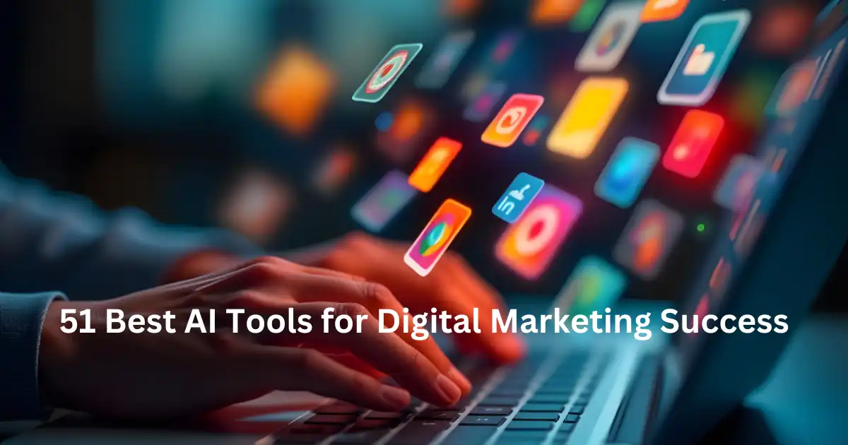 51 Best AI Tools For Digital Marketing Success In 2025